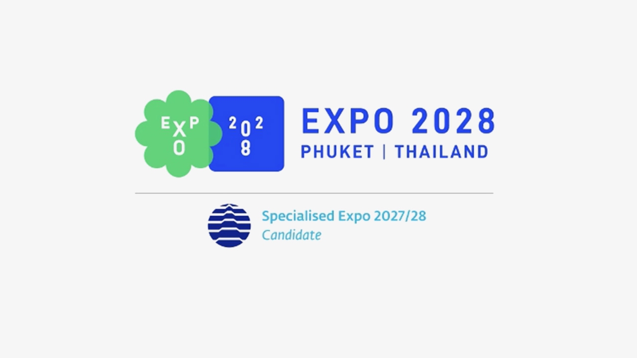 ไทยชิงชัยการเป็นเจ้าภาพจัดงาน Expo 2028 Phuket Thailand โค้งสุดท้าย