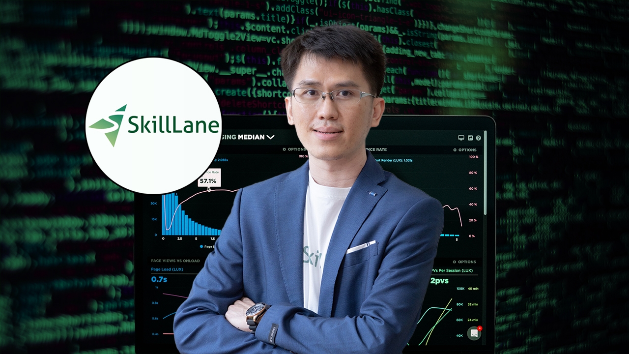 SkillLane สตาร์ทอัพ EdTech ที่เชื่อว่าการเรียนรู้ไม่มีวันสิ้นสุด