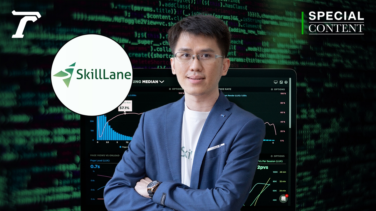 SkillLane สตาร์ทอัพ EdTech ที่เชื่อว่าการเรียนรู้ไม่มีวันสิ้นสุด
